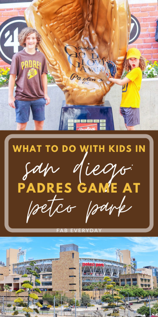 What to do with kids in San Diego: See a Padres Game at Petco Park ...