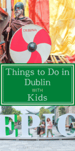 Things to Do with Kids in Dublin - Fab Everyday